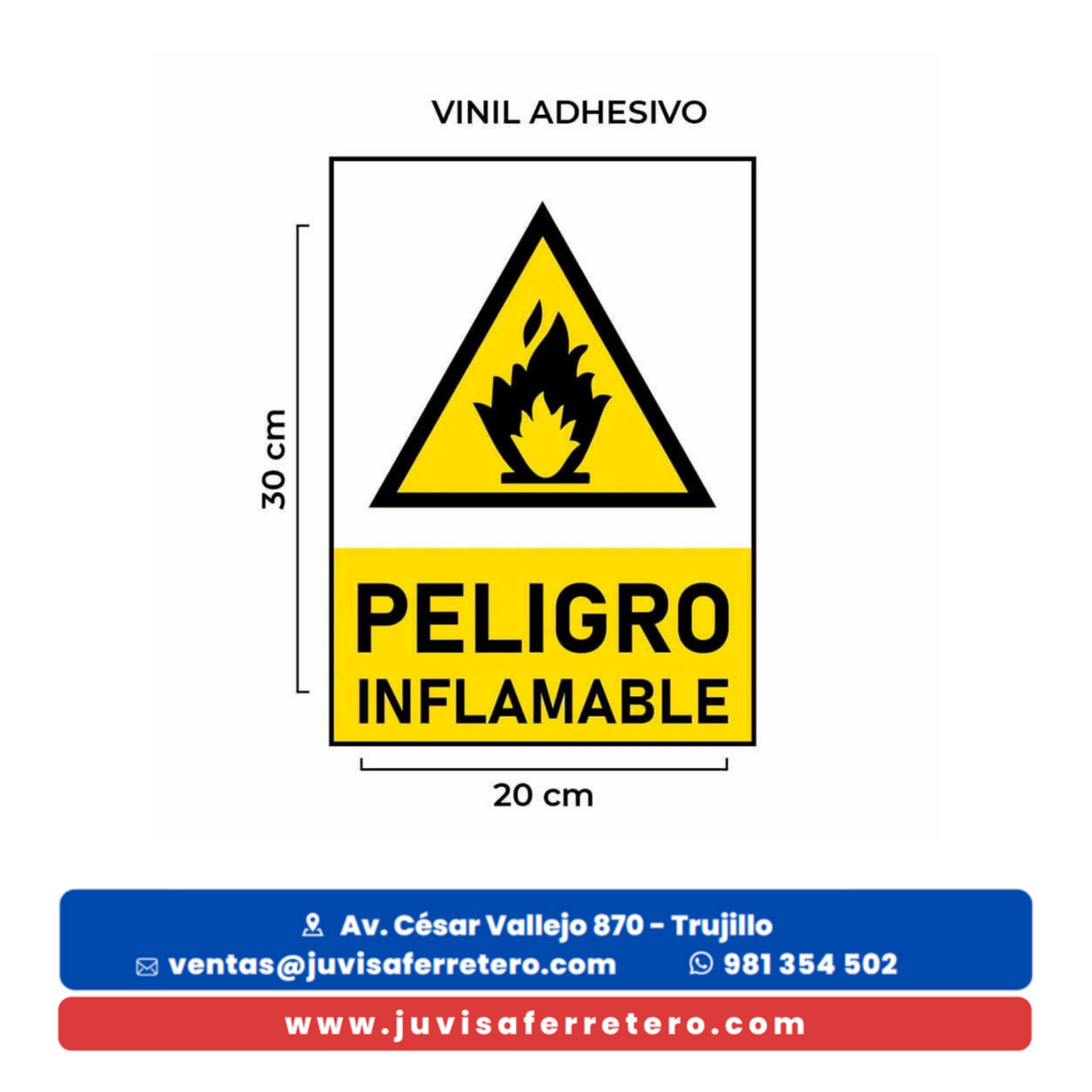 SEÑAL: PELIGRO INFLAMABLE – VINIL ADHESIVO 20X30 cm – JUVISA FERRETERO SAC